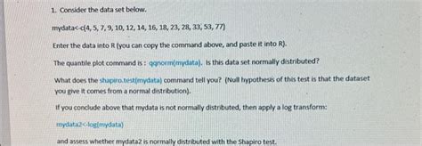 Solved 1 Consider The Data Set Below Mydata