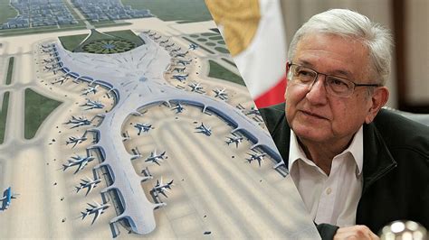 El Capricho De Amlo Por Cancelar El Aeropuerto De Texcoco Le Costará A