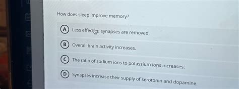 Solved How does sleep improve memory?Less effectfime | Chegg.com