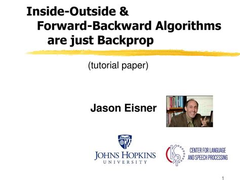Inside Outside And Forward Backward Algorithms Are Just Backprop Ppt