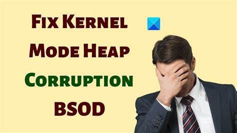 Fix Kernel Mode Heap Corruption Bsod On Windows 1110 Youtube Fix Kernel Mode Heap Corruption Bsod On Windows 1110 Youtube