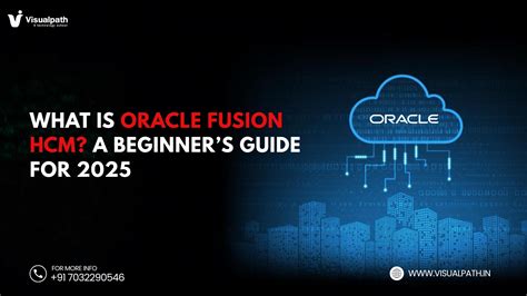 What Is Oracle Fusion Hcm A Beginners Guide For 2025