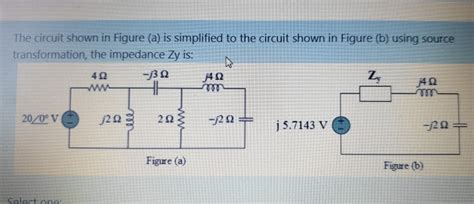 Solved The Circuit Shown In Figure A Is Simplified To The Chegg