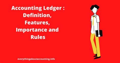 Accounting Ledger Definition Features Importance Rules Notes With