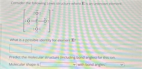 Solved Consider The Following Lewis Structure Where E Is An Chegg Com