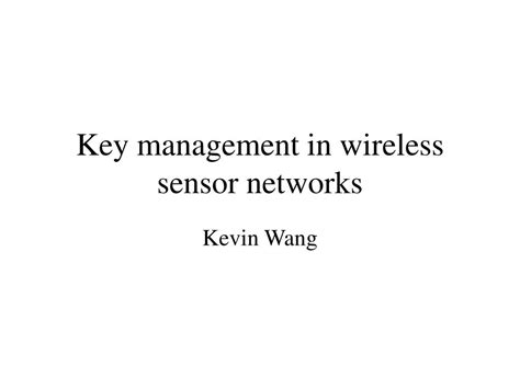 Ppt Key Management In Wireless Sensor Networks Powerpoint Presentation Id3711890