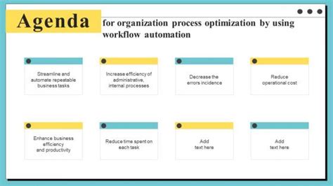Agenda For Organization Process Optimization By Using Workflow