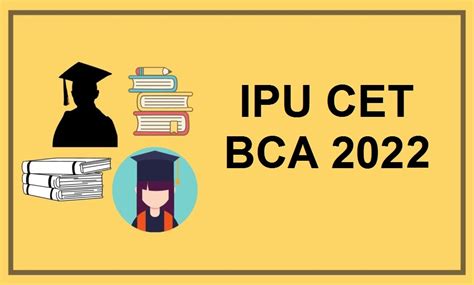 Ipu Cet Bca 2022 Exam Dates Application Form