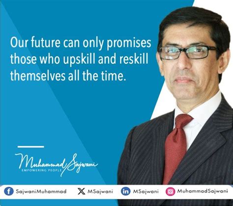 muhammad sajwani on linkedin upskill reskill learn unlearn