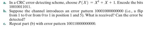 Solved In A Crc Error Detecting Scheme Choose Px X X