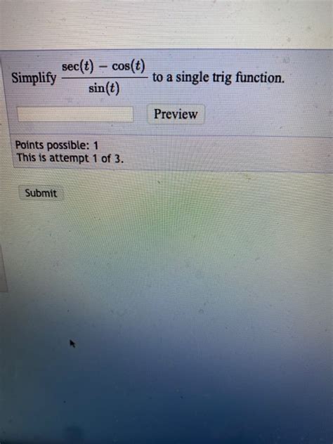 Solved Simplify Tan T To A Single Trig Function Chegg