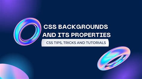 css backgrounds background image properties tutorial css background