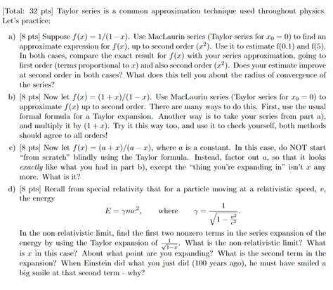 Solved Total 32 Pts Taylor Series Is A Common Approximation