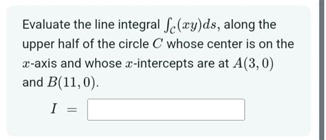 Solved Evaluate The Line Integral C Xy Ds Along Theupper Chegg