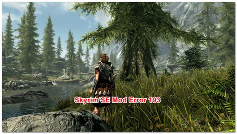 How To Fix Skyrim Se Error 193