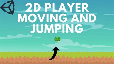 2d player movement and jumping in unity youtube