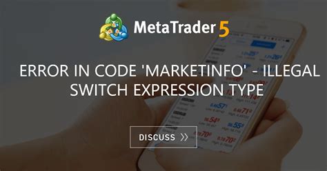 Error In Code Marketinfo Illegal Switch Expression Type Short