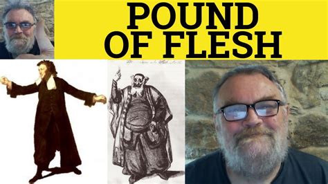 🔵 Pound Of Flesh Meaning Pound Of Flesh Origin Pound Of Flesh Defined