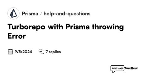 Turborepo With Prisma Throwing Error Prisma