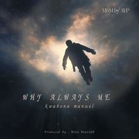 Why Always Me Song Download Play And Listen Why Always Me English Mp3