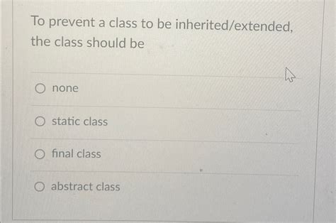 solved to prevent a class to be inherited extended ﻿the