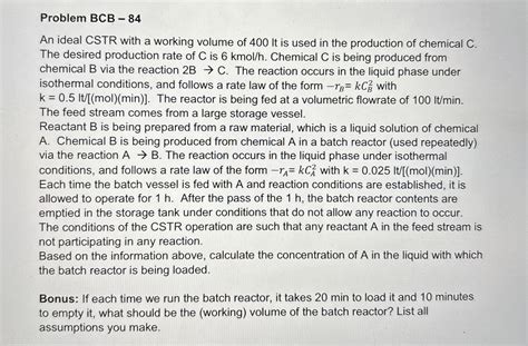 Solved Problem Bcb 84an Ideal Cstr With A Working Volume
