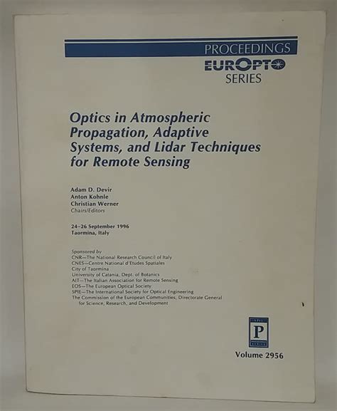 Optics In Atmospheric Propagation Adaptive Systems And Lidar Techniques For Remote Sensing