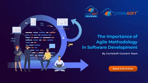 The Importance Of Agile Methodology In Software Development Conia Soft Agile Methodology In