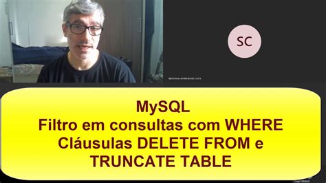 Mysql E Php Cl Usulas Where Delete From E Truncate Table Youtube