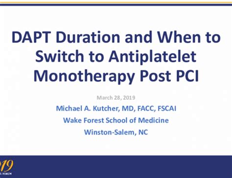 Dapt Duration And When To Switch To Antiplatelet Monotherapy Post Pci Dapt Duration And When To Switch To Antiplatelet Monotherapy Post Pci