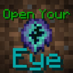 Open Your Eye Minecraft Mods CurseForge
