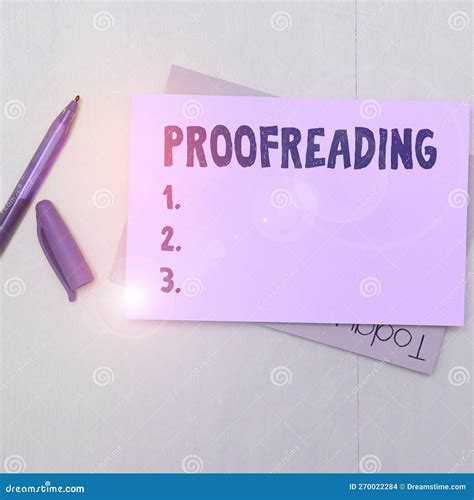 Text Sign Showing Proofreading Concept Meaning Act Of Reading And Marking Spelling Grammar And