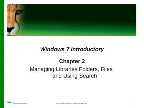 Pptx Windows 7 Introductory Chapter 2 Managing Libraries Folders Files And Using Search