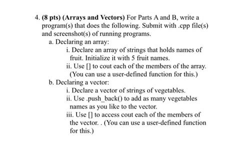 Solved Pts Arrays And Vectors For Parts A And B Chegg Com