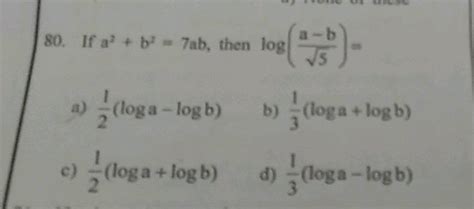 80 if a b 7ab then log loga log b } loga logb c loga