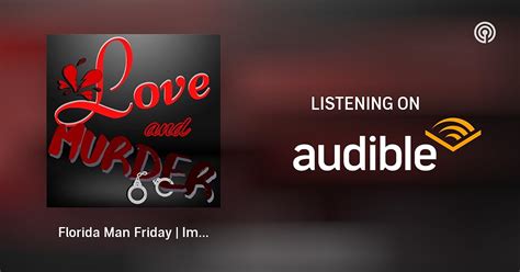 Florida Man Friday Imaginary Love Triangle Turns To Murder The Case