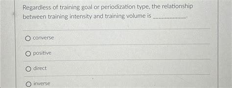 Solved Regardless Of Training Goal Or Periodization Type Chegg Com