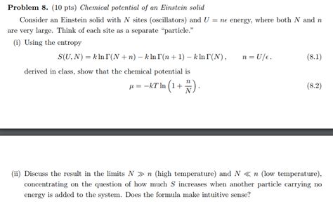 Solved Problem 8 10 Pts Chemical Potential Of An Einstein