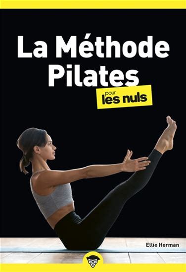 Méthode Pilates Pour Les Nuls La 2e éd Archambault