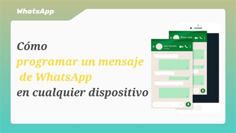 Cómo Programar Un Mensaje De Whatsapp En Cualquier Dispositivo Guía