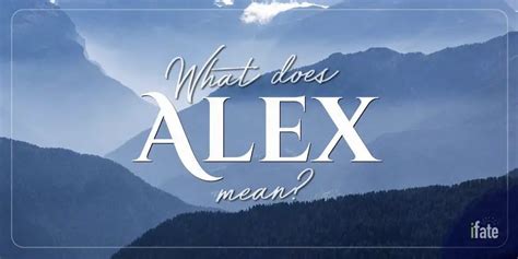 The Meaning Of The Name Alex And What Numerologists Think Of It