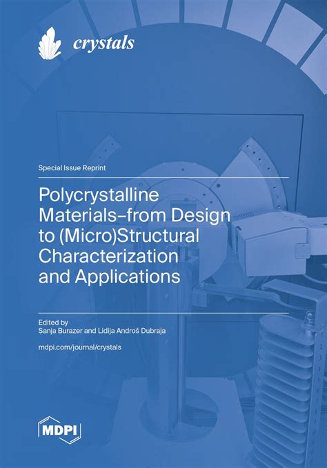 Polycrystalline Materialsfrom Design To Microstructural