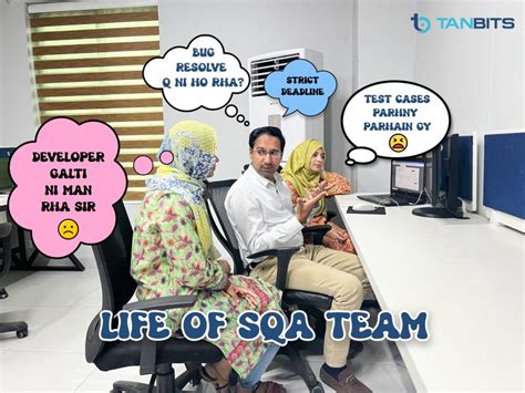 tanbits on linkedin sqa qualityassurance bughunting deadlines