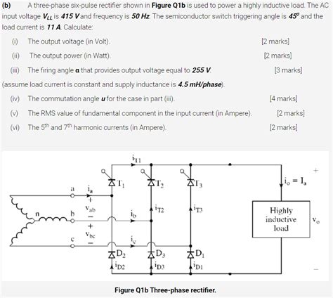 Solved B A Three Phase Six Pulse Rectifier Shown In Figure