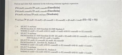 Solved Find An Equivalent Sql Statement For The Following