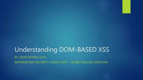 Understanding Dom Based Xss Pptx