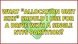Allocation Unit Size Ntfs Boxcoach