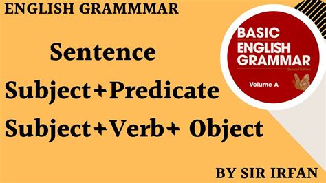 What Is Sentence Elements Of Sentence Subject And Predicate Subject Verb And Object