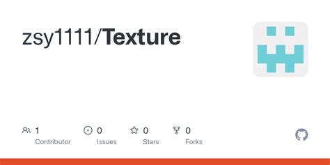 GitHub Zsy1111 Texture