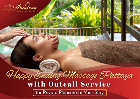 Happy Ending Massage Pattaya With Outcall Service Your Stay